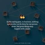 50+ Inspirational Quotes On Collaboration And Teamwork
