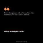 50 Inspiring George Washington Carver Quotes