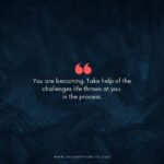 115 Motivational Quotes About Life Challenges